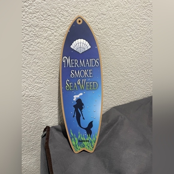 Wall Decor | Mermaids Smoke Seaweed Sign | Poshmark